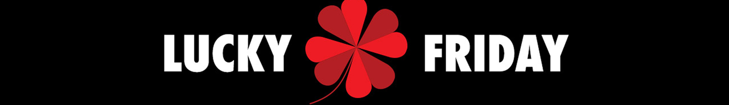 Lucky Friday - Wurth Belux